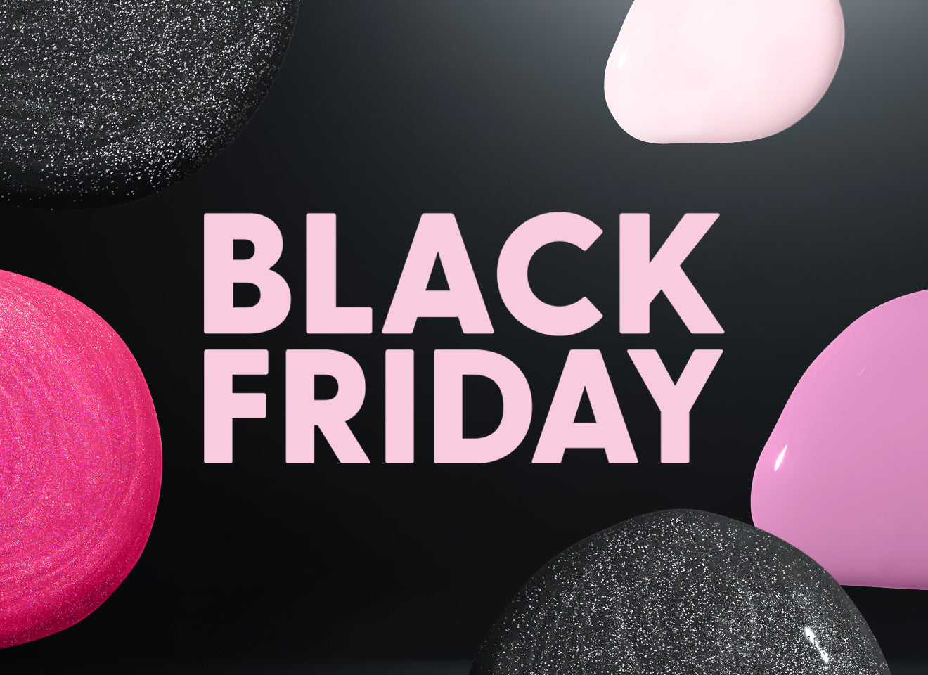 Up to 50% off | Black Friday | Pink Gellac